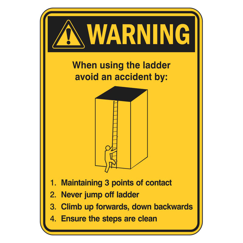Warning Sign - When Using The Ladder | 100x140mm Vinyl Safety Signage ...