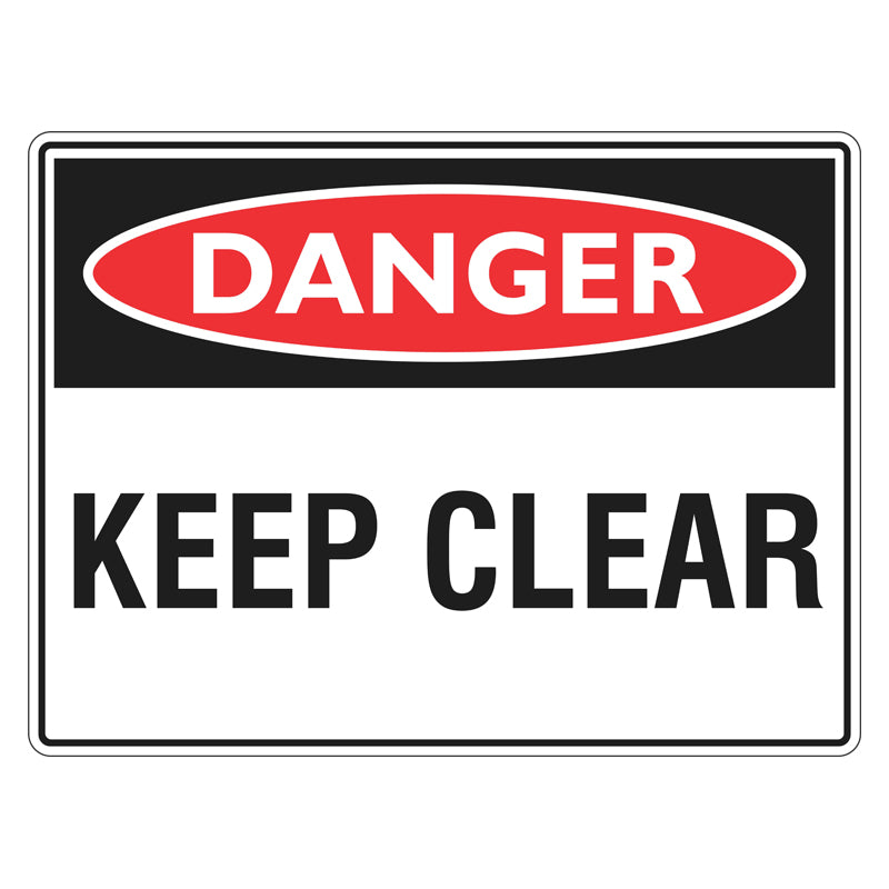 Danger Sign - Keep Clear — Safetysigns.com.au