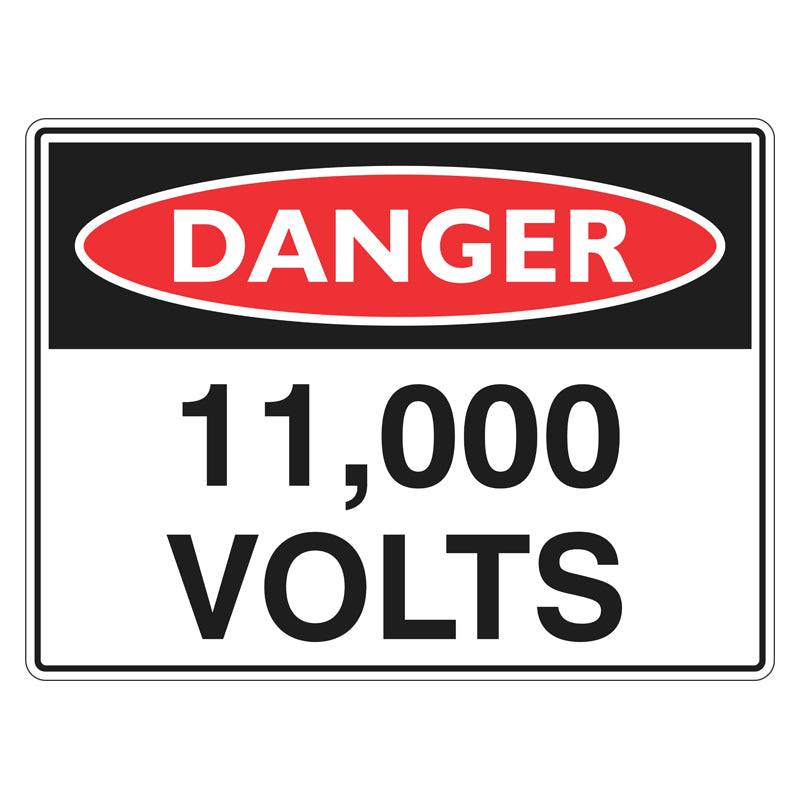 Danger Sign - 11,000 Volts — Safetysigns.com.au