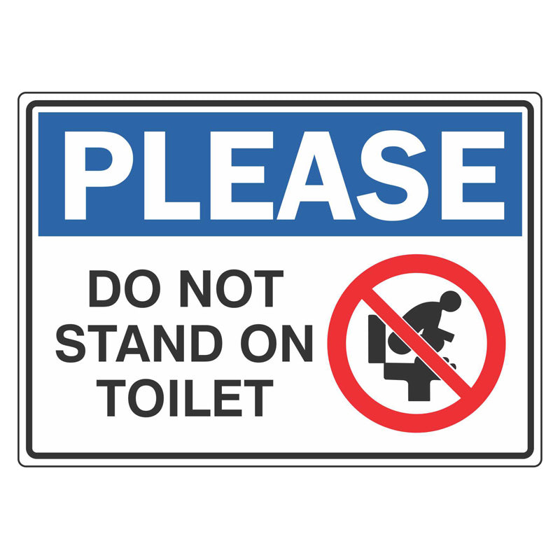 Hygiene Sign - Please Do Not Stand On Toilet — Safetysigns.com.au