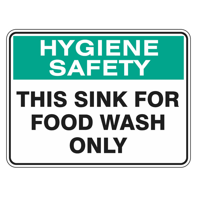Hygiene Sign - This Sink For Food Wash Only 225x300mm PP — Safetysigns ...