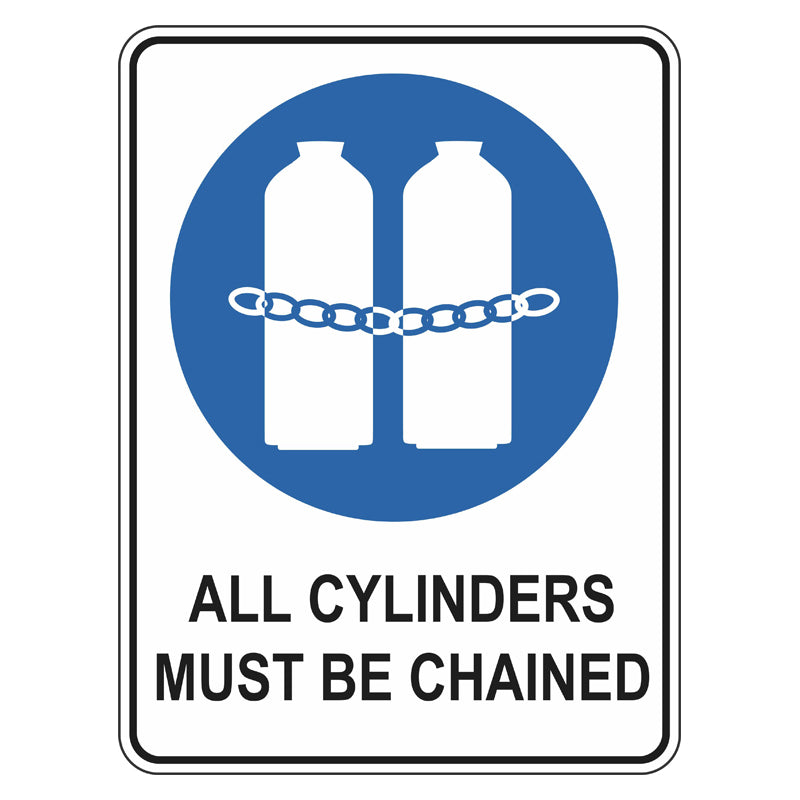 Mandatory Sign - All Cylinders Must Be Chained – Safetysigns.com.au