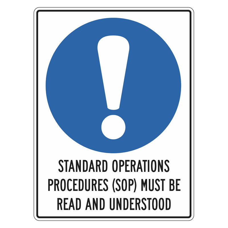 Mandatory Sign - Standard Operations Procedures Must Be Read ...