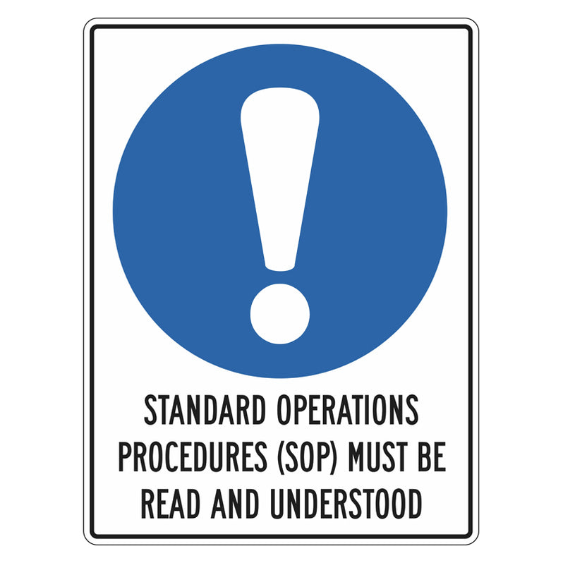 Mandatory Sign - Standard Operations Procedures (SOP) Must Be Read And ...