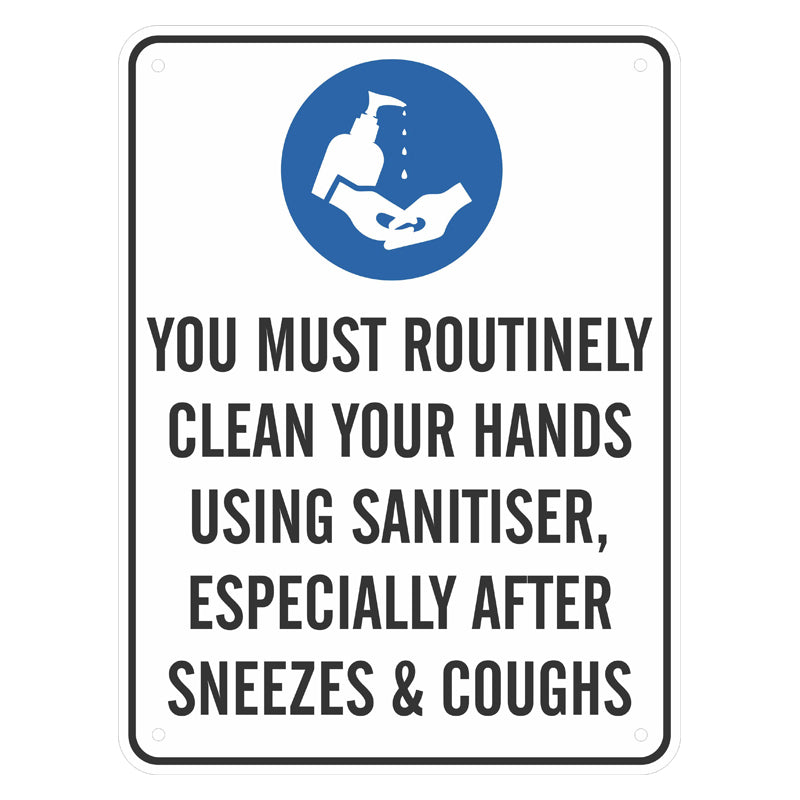 Mandatory Sign - You Must Routinely Clean Your Hands Using Sanitiser ...