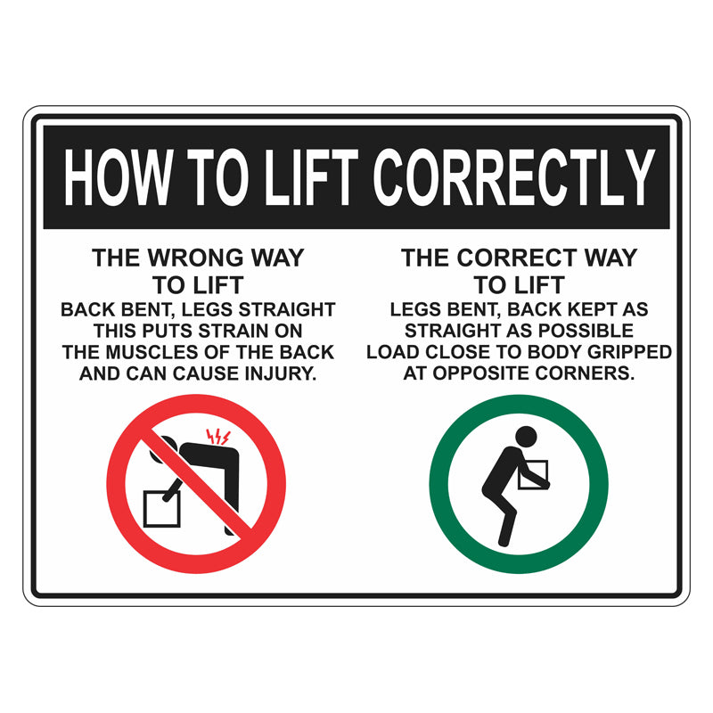 How To Lift Correctly Sign – Safetysigns.com.au
