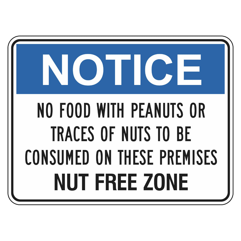 Notice Sign - No Food With Peanuts Or Traces Of Nuts To Be Consumed On ...