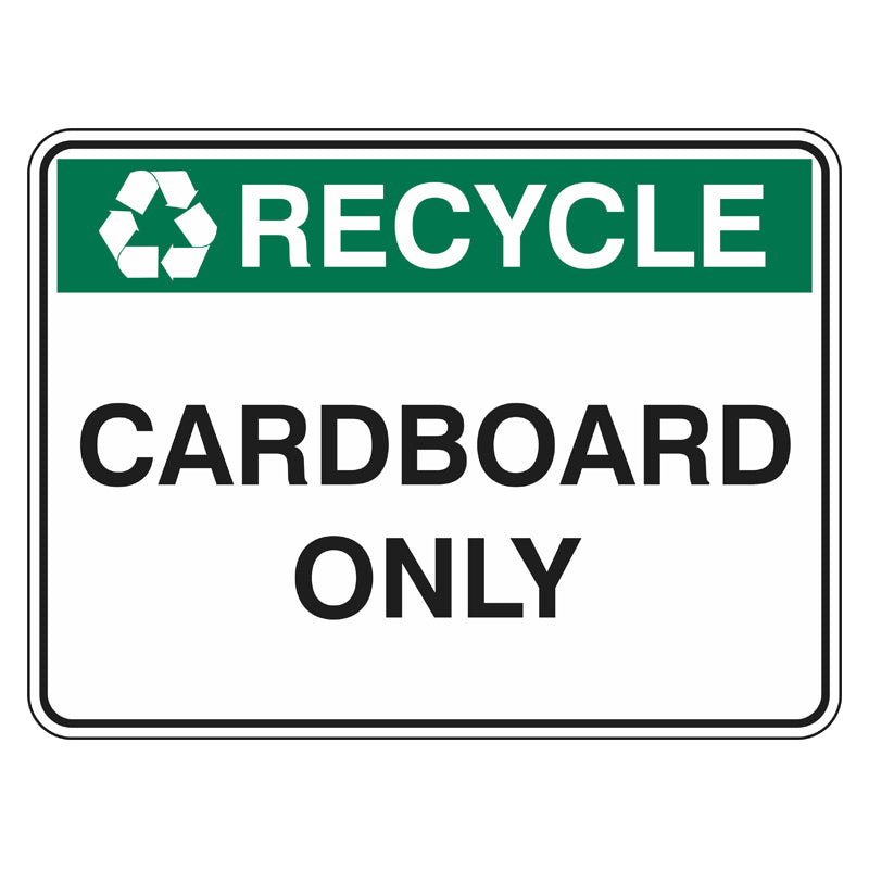 Recycling Sign - Cardboard Only – Safetysigns.com.au