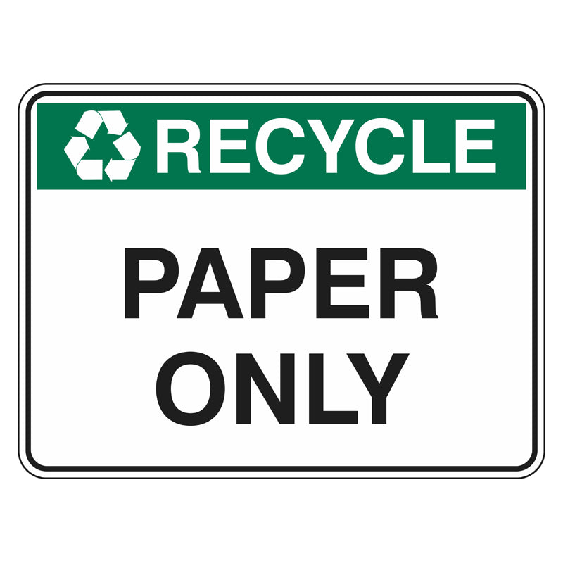 Recycling Sign - Paper Only — Safetysigns.com.au