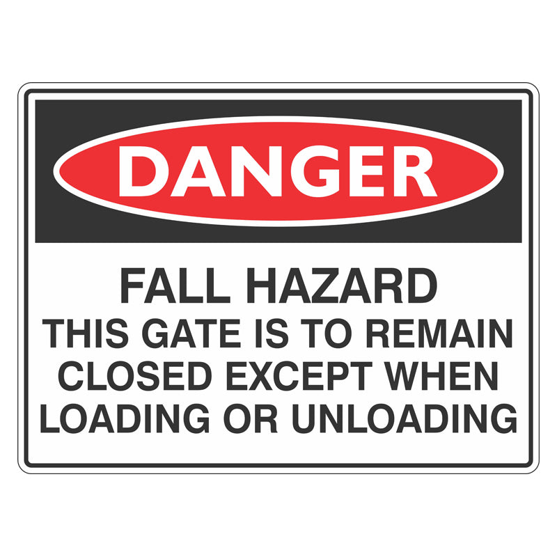 Danger Sign - Fall Hazard This Gate Is To Remain Closed — Safetysigns ...