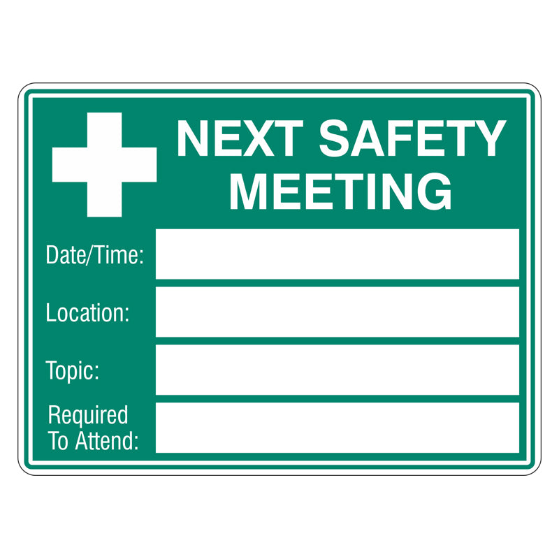 Emergency Sign - Next Safety Meeting Details — Safetysigns.com.au