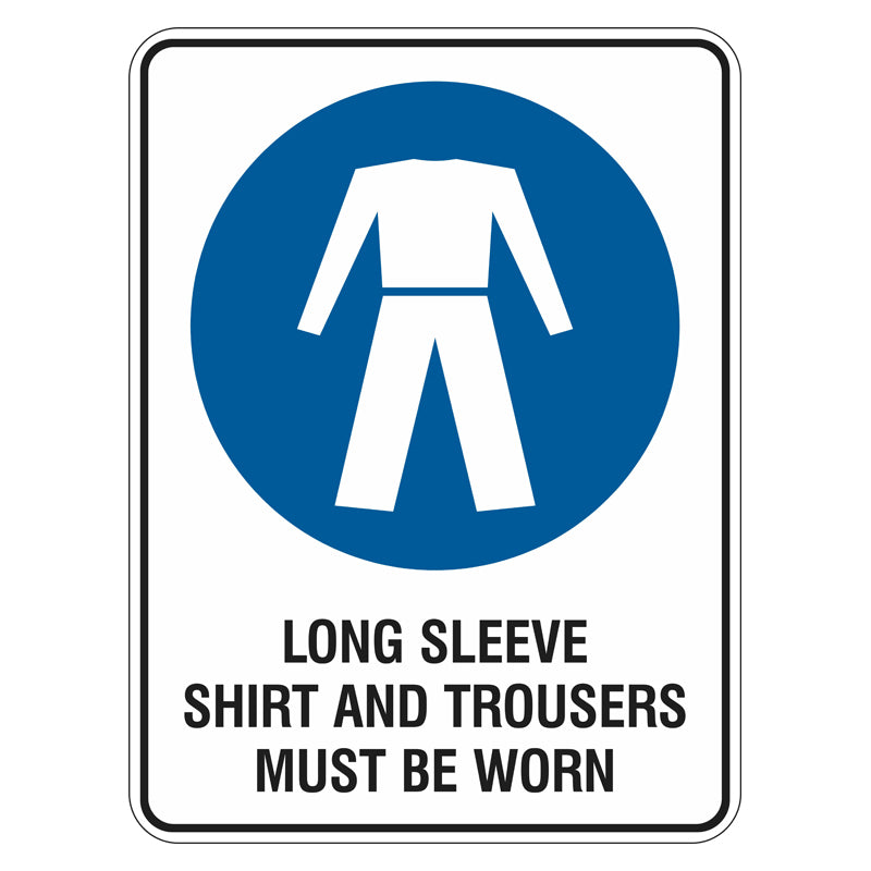 Sun Safety Sign - Long Sleeve Shirt And Trousers Must Be Worn ...