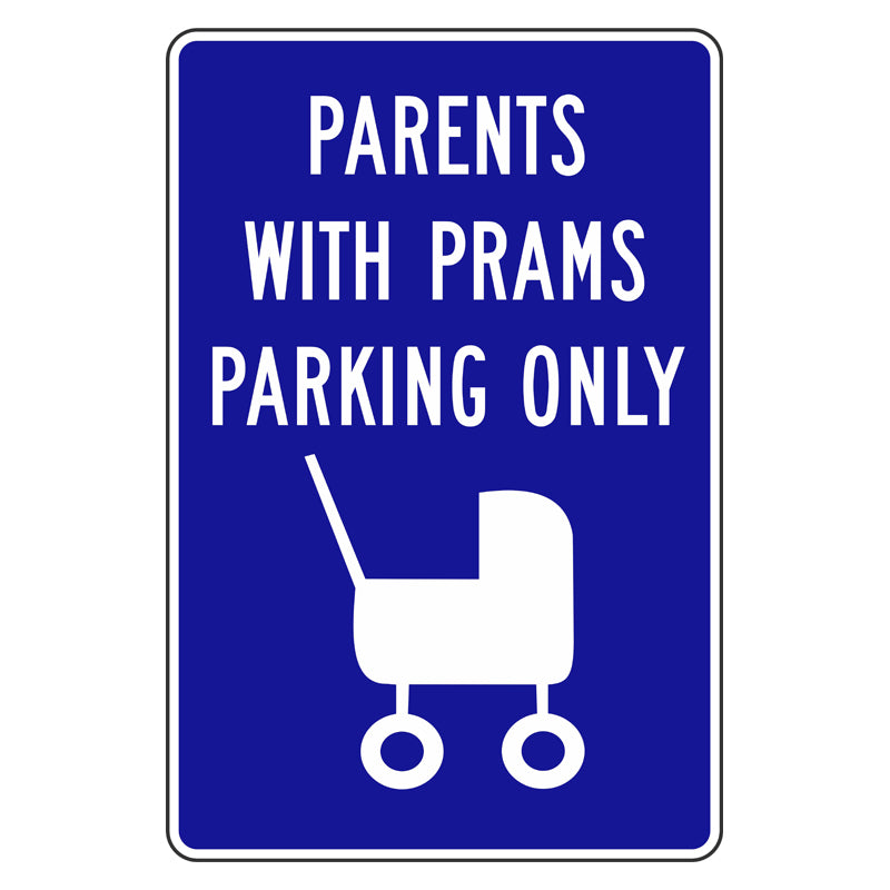 Car Park Sign - Parents With Prams Parking Only — Safetysigns.com.au