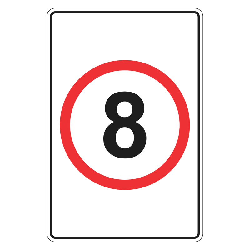 Speed Limit Sign - 8km — Safetysigns.com.au