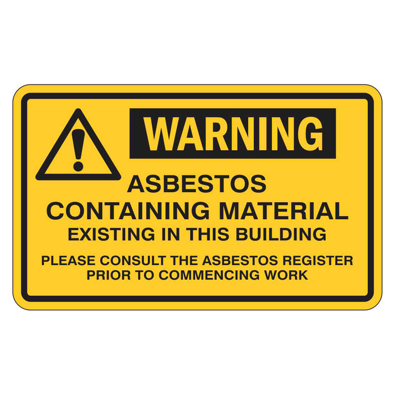 Warning Sign - Asbestos Containing Material Existing In This Building ...