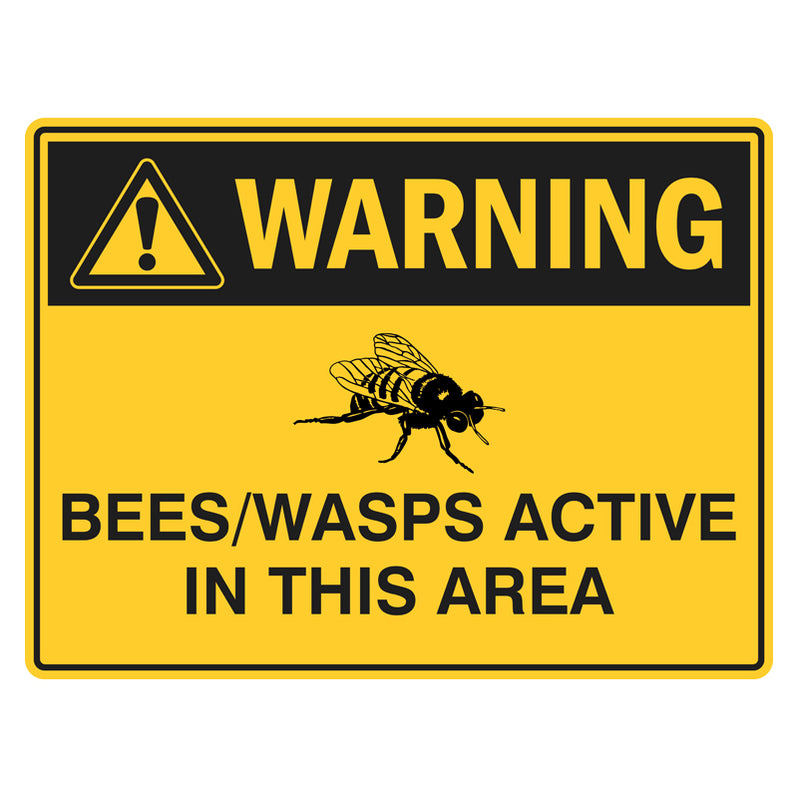 Warning Sign - Bees Wasps Active In This Area 450x600mm Metal ...