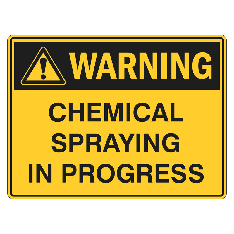 Warning Sign - Chemical Spraying In Progress 450x600mm Metal ...