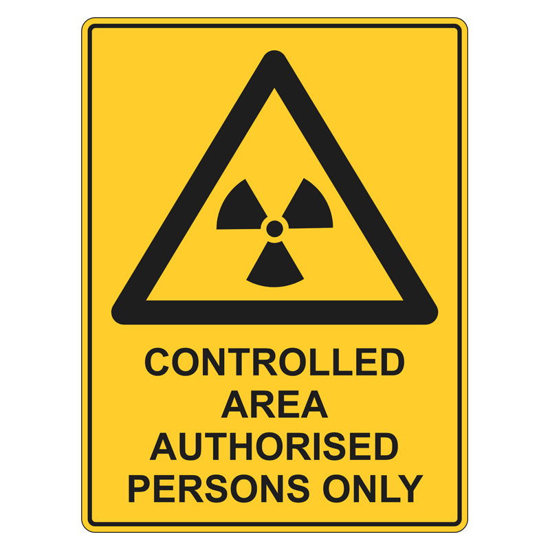 Warning Sign - Controlled Area Authorised Persons Only — Safetysigns.com.au