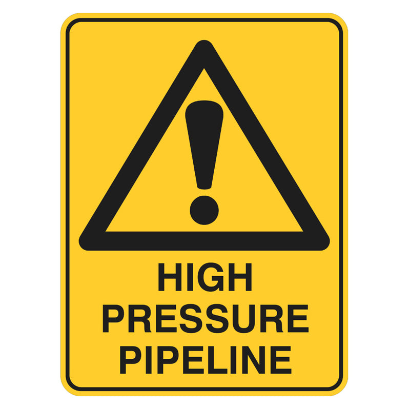 Warning Sign - High Pressure Pipeline — Safetysigns.com.au