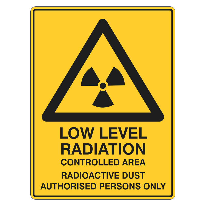 Warning Sign - Low Level Radiation Authorised Persons Only ...