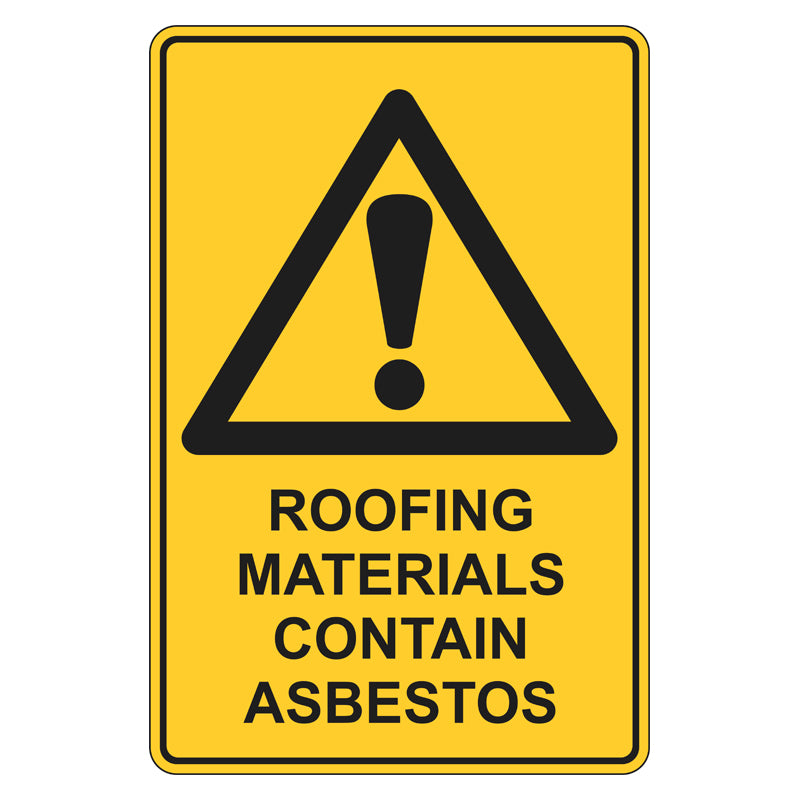 Warning Sign - Roofing Materials Contain Asbestos 300x450mm Metal ...