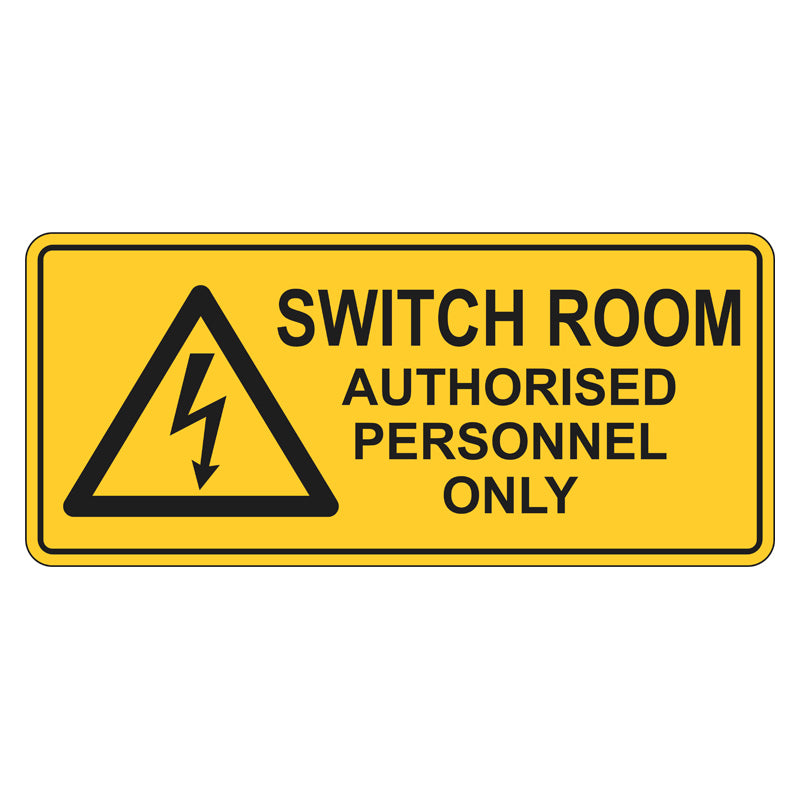 Warning Sign - Switch Room Authorised Personnel Only 200x450mm Metal ...