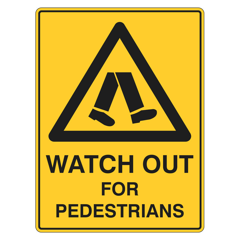 Warning Sign - Watch Out For Pedestrians 450x600mm - Metal ...