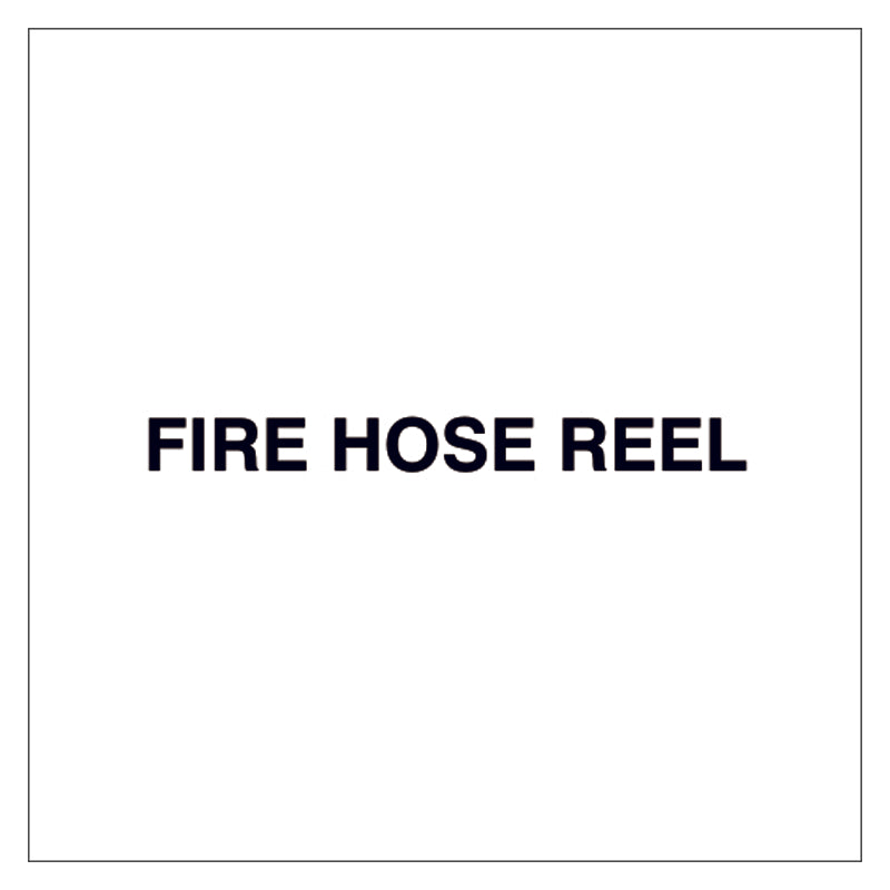 Fire Door Text - Fire Hose Reel — Safetysigns.com.au
