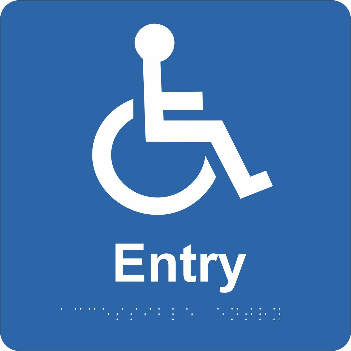 Braille Sign - Disabled Entry — Safetysigns.com.au