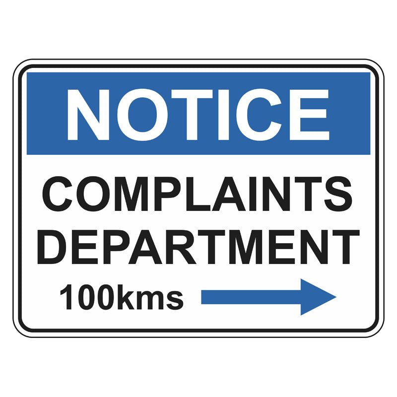 Complaints Department Fun Sign — Safetysigns.com.au