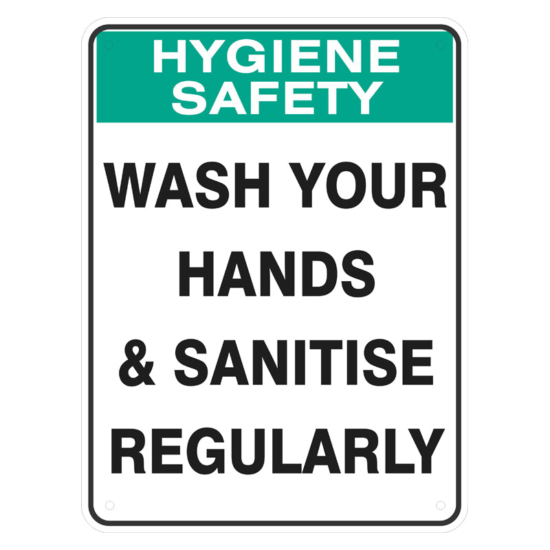 Hygiene Sign - Wash Your Hands And Sanitise Regularly 450x600mm Metal ...