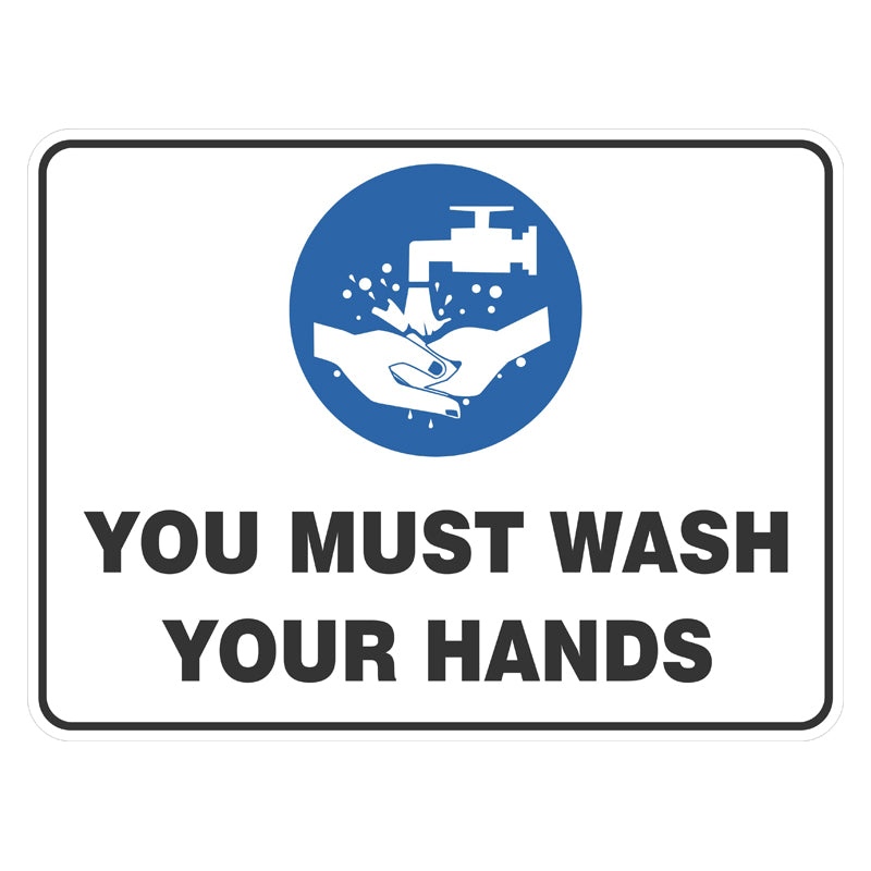 Mandatory Sign - You Must Wash Your Hands | 450x600mm Metal Safety Sign ...