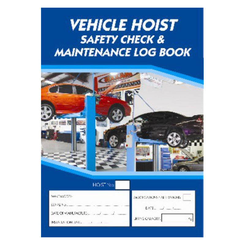 Vehicle Hoist Safety Check & Maintenance Log Book A5 Size — Safetysigns ...