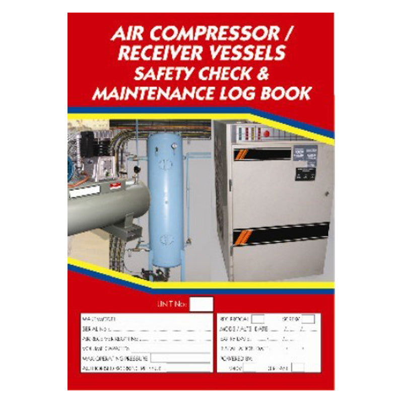 Air Compressor / Air Receiver Vessels Safety Check & Maintenance Log B ...