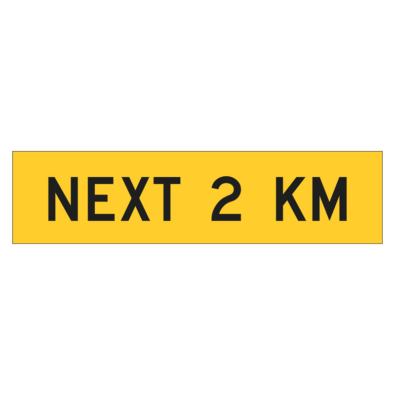 Multi Message Frame Sign - Next 2 KM — Safetysigns.com.au