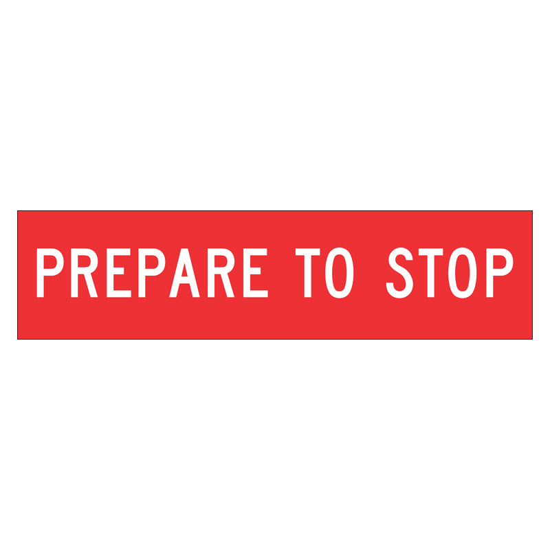 Multi Message Frame Sign - Prepare to Stop – Safetysigns.com.au