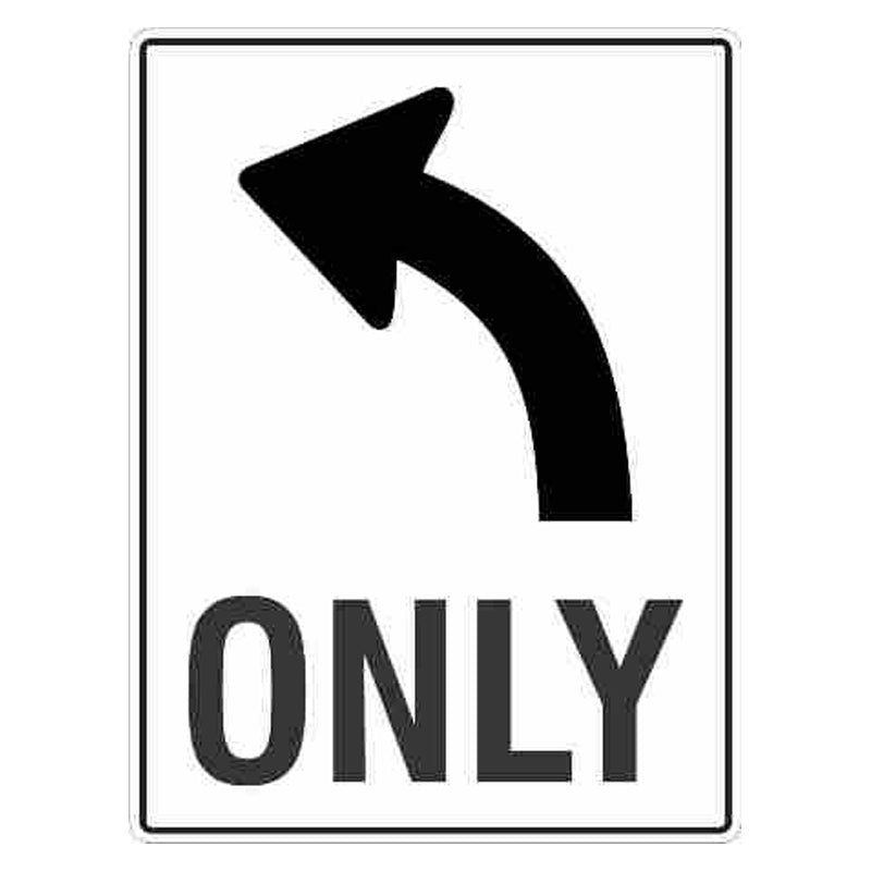 Traffic Sign - Left Only – Safetysigns.com.au