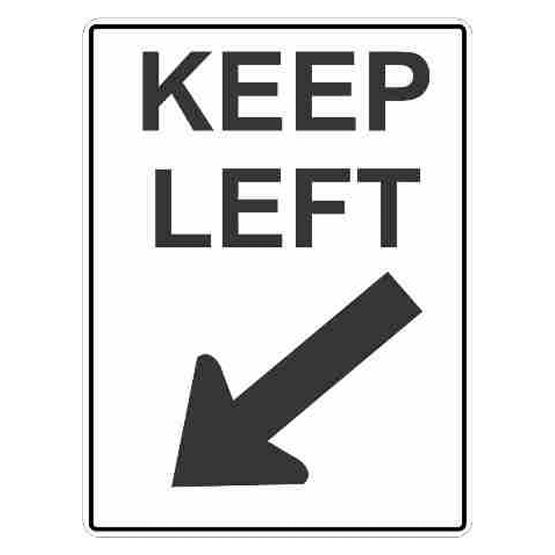 Traffic Sign - Keep Left 450x600mm Class 1 Reflective Aluminium ...